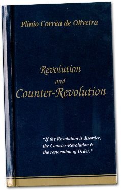 Revolution and Counter-Revolution - The American TFP