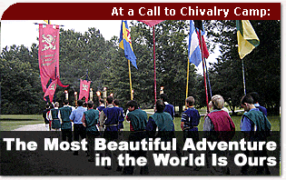 At a Call to Chivalry Camp: “The Most Beautiful Adventure is Ours ...