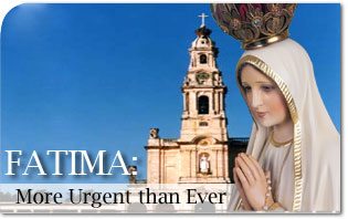 Fatima: More Urgent Than Ever - The American TFP