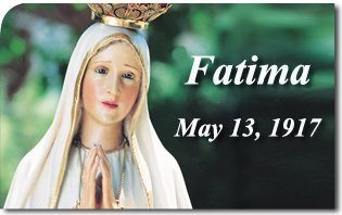 What Our Lady Said at Fatima on May 13, 1917 - The American TFP
