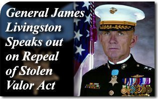 General James Livingston Speaks out on Repeal of Stolen Valor Act - The ...