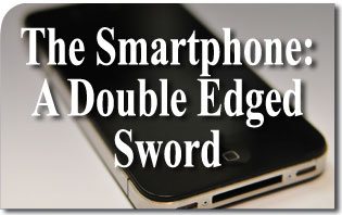 The Smartphone: A Double Edged Sword - The American TFP
