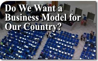 Do We Want a Business Model for Our Country? | TFP