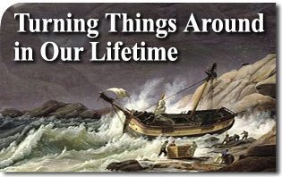 Turning Things Around in Our Lifetime - The American TFP