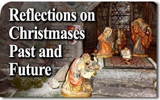 Reflections on Christmases Past and Future | TFP