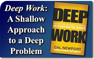 Deep Work: A Shallow Approach to a Deep Problem - The American TFP