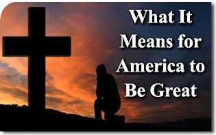 What It Means for America to Be Great | TFP