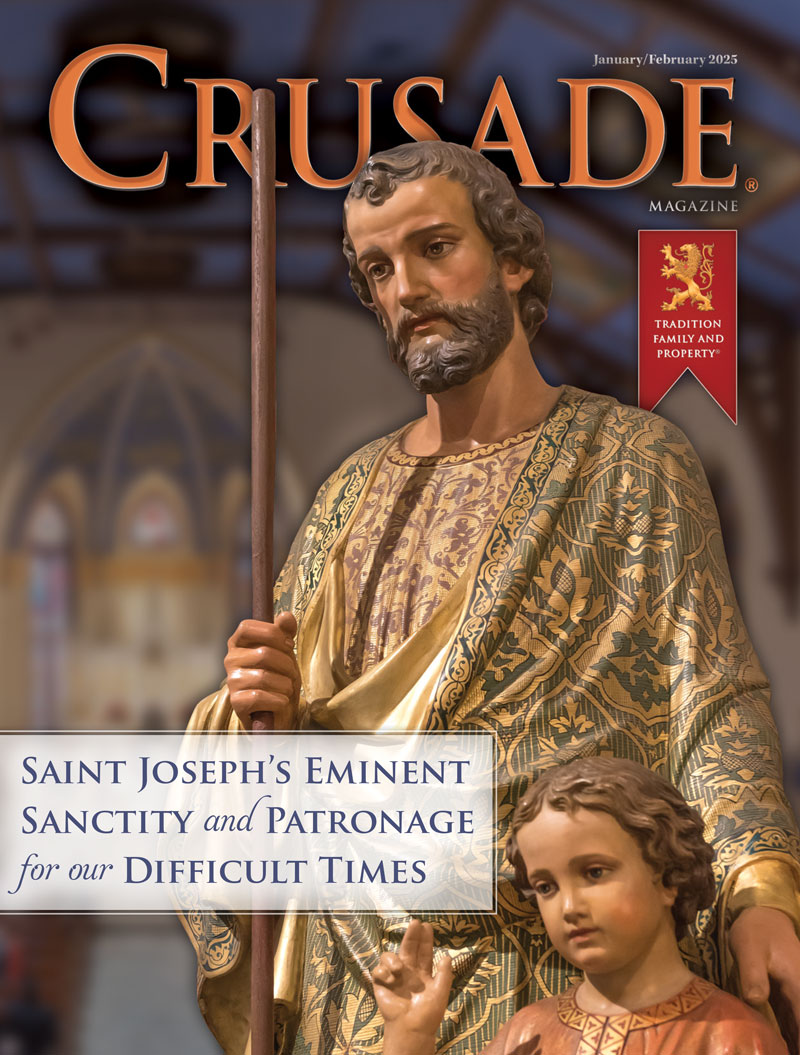 Crusade Magazine Previous Issues | The American TFP